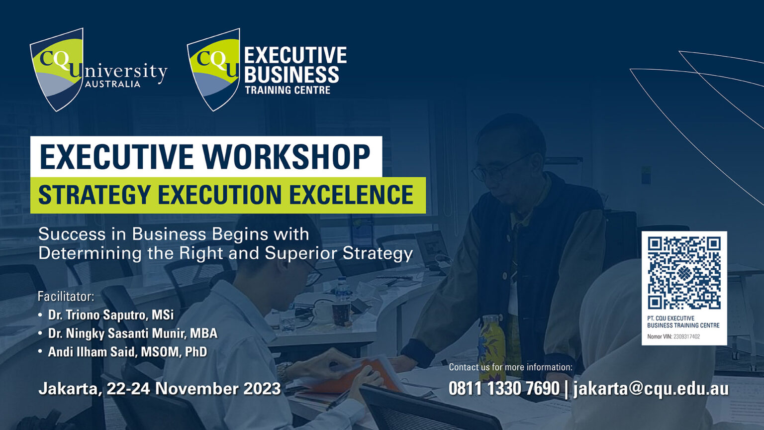 Executive Workshop on Strategy Execution Excellence – CQU Indonesia